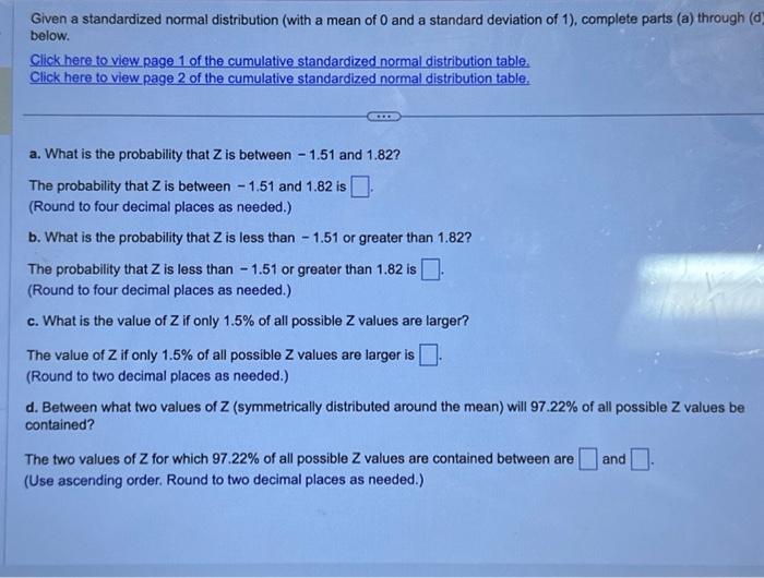 Given a standardized normal distribution (with a mean | Chegg.com
