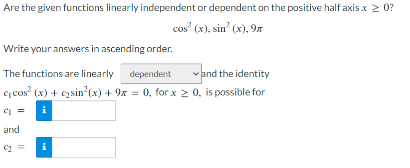 Solved Are the given functions linearly independent or | Chegg.com