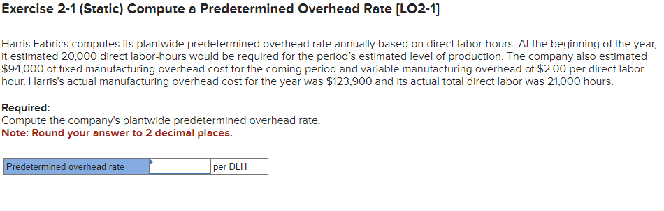 Solved Exercise 2-1 (Static) ﻿Compute a Predetermined | Chegg.com