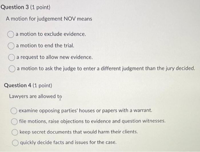 Question 3 (1 point) A motion for judgement NOV means | Chegg.com