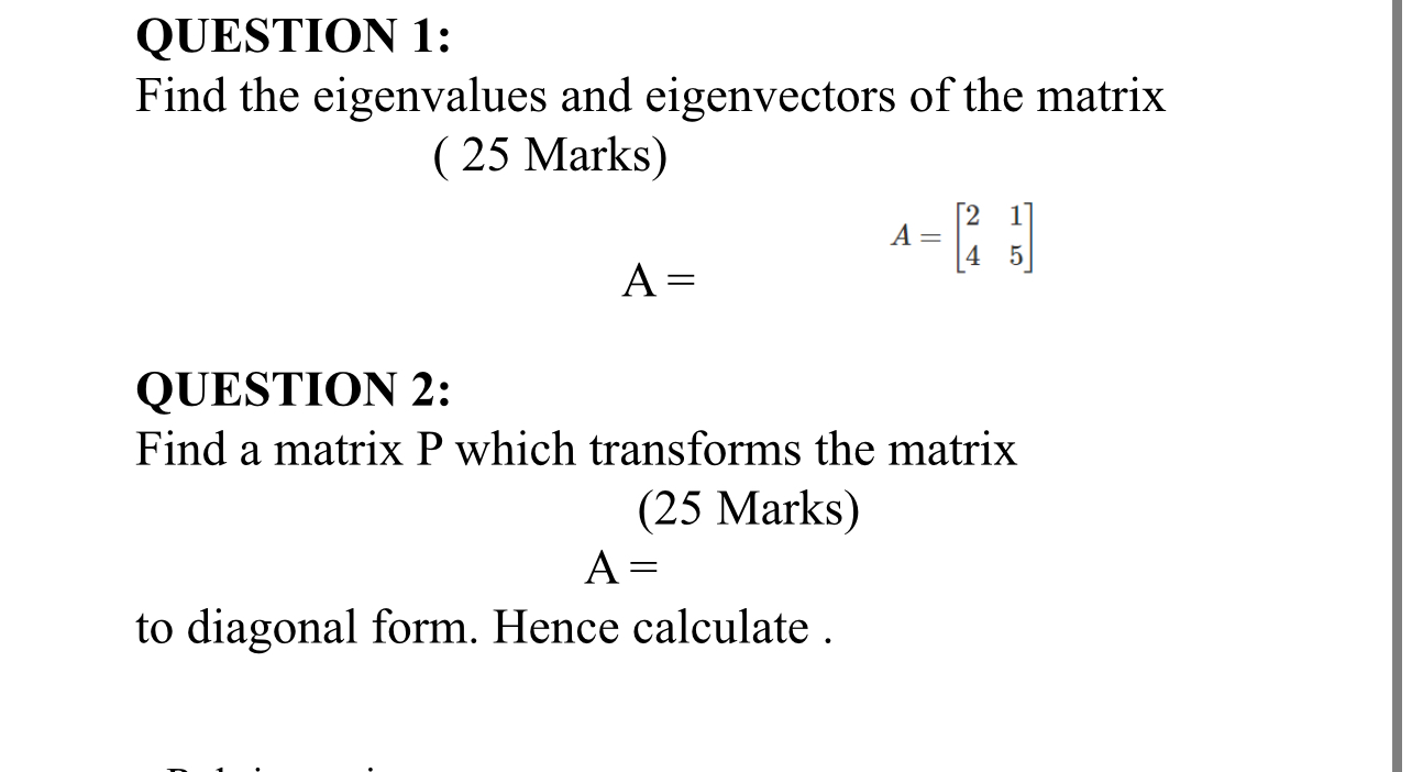 Solved QUESTION 1:Find the eigenvalues and eigenvectors of | Chegg.com