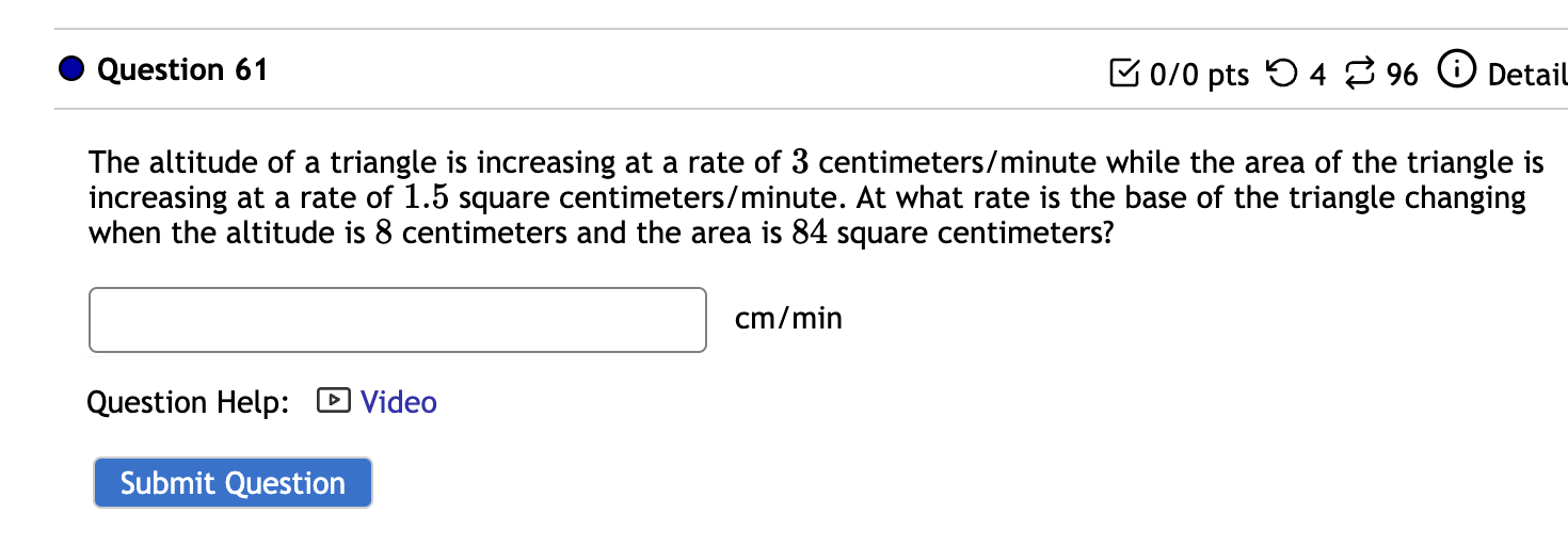 Solved Question 61The altitude of a triangle is increasing | Chegg.com