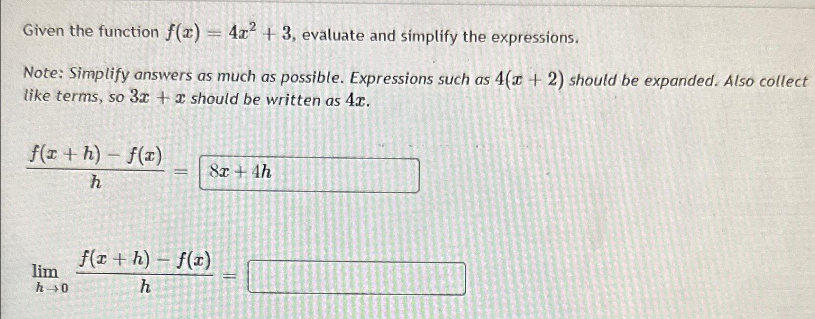 Solved Given the function f(x)=4x2+3, ﻿evaluate and simplify | Chegg.com