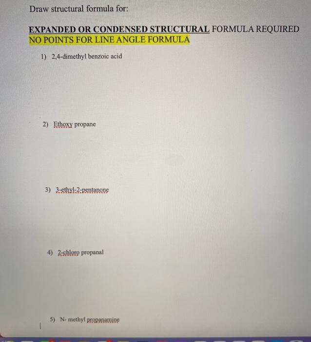 Solved Draw structural formula for: EXPANDED OR CONDENSED | Chegg.com
