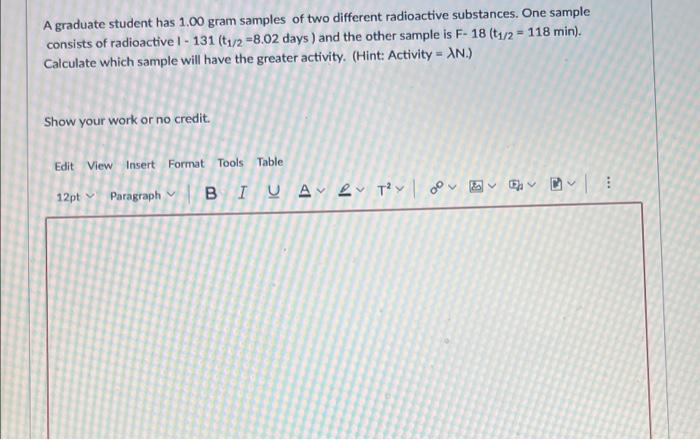 Solved A graduate student has 1.00 gram samples of two | Chegg.com