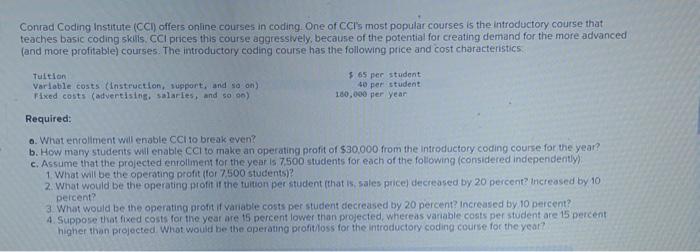 Solved Conrad Coding Institute (CCI) offers online courses | Chegg.com