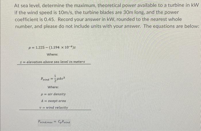 Solved At sea level, determine the maximum, theoretical | Chegg.com