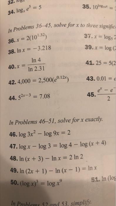 Solved 32. 34. log, e = 5 35. 10 og 10% = In Problems 36-45, | Chegg.com