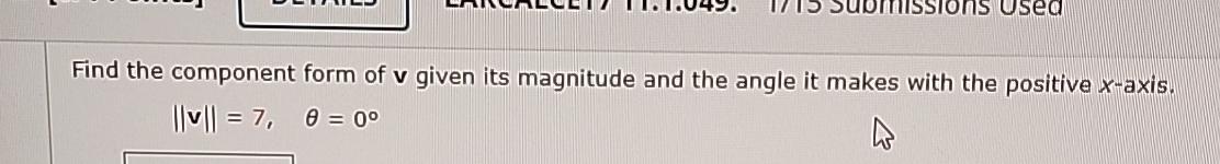 Solved Find the component form of v ﻿given its magnitude and | Chegg.com