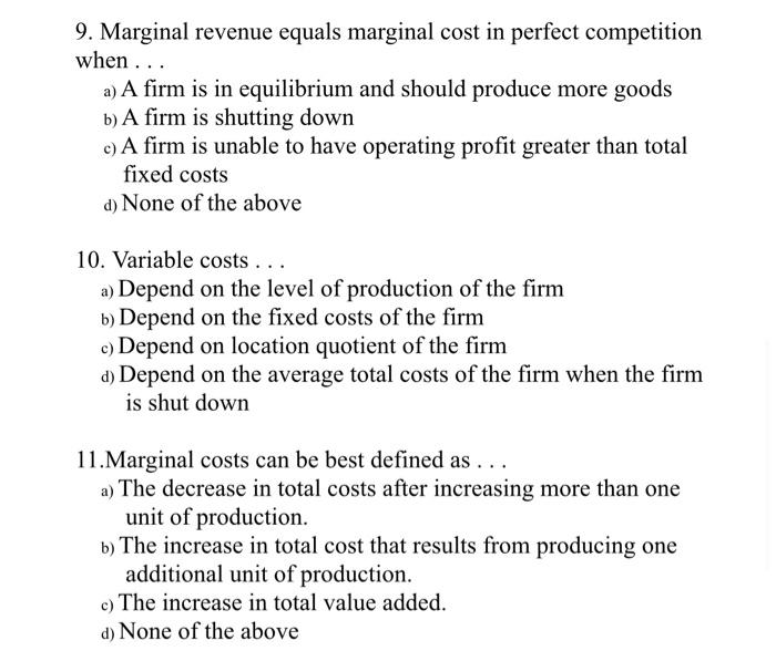 Solved 9. Marginal revenue equals marginal cost in perfect | Chegg.com
