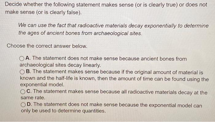 Solved Decide whether the following statement makes sense | Chegg.com