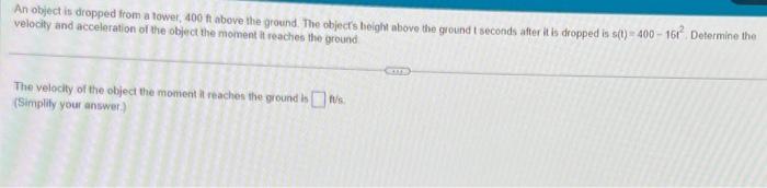 Solved An Object Is Dropped From A Tower 400ft Above The