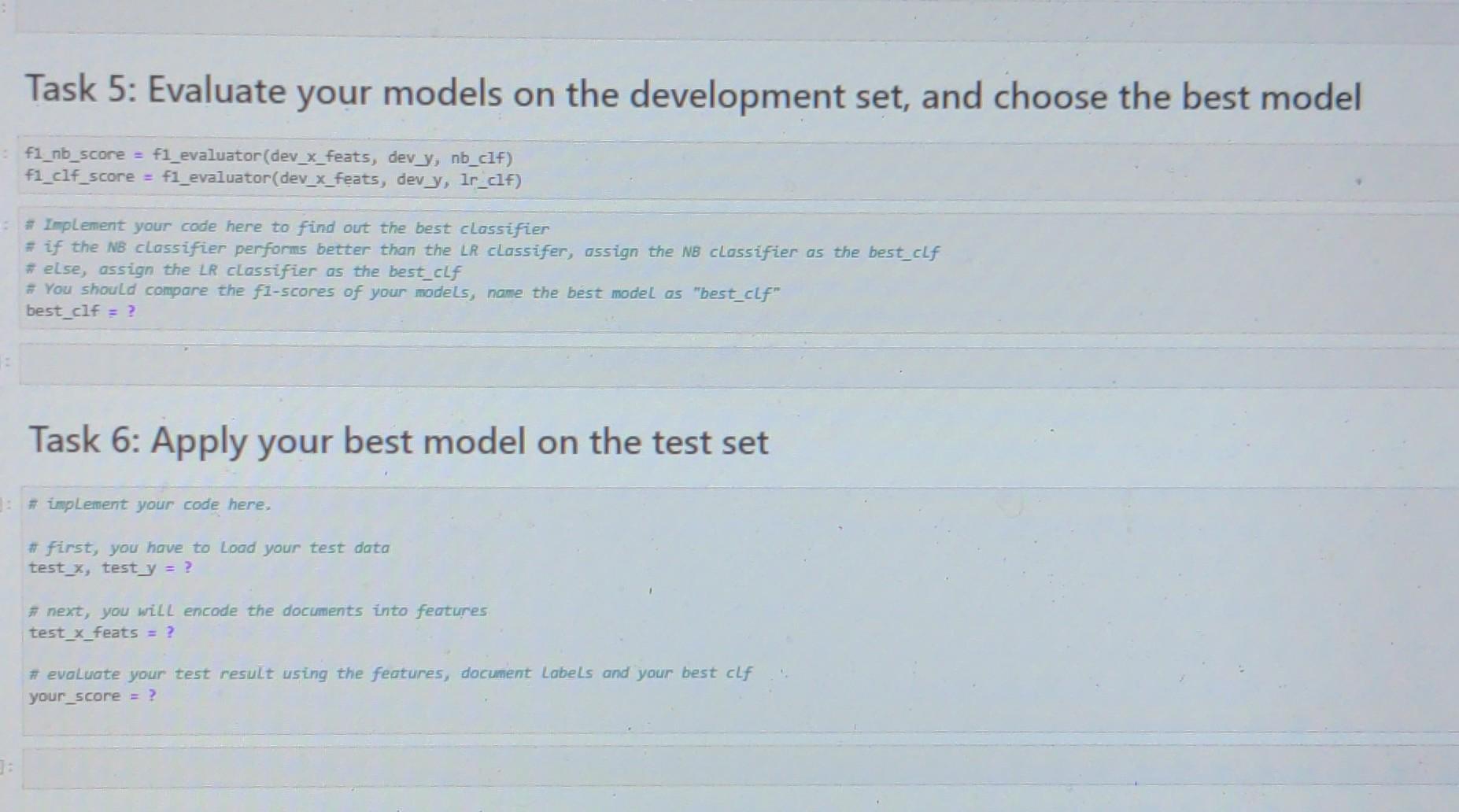 Solved Task 4: Build your model evaluator using F1-score def | Chegg.com
