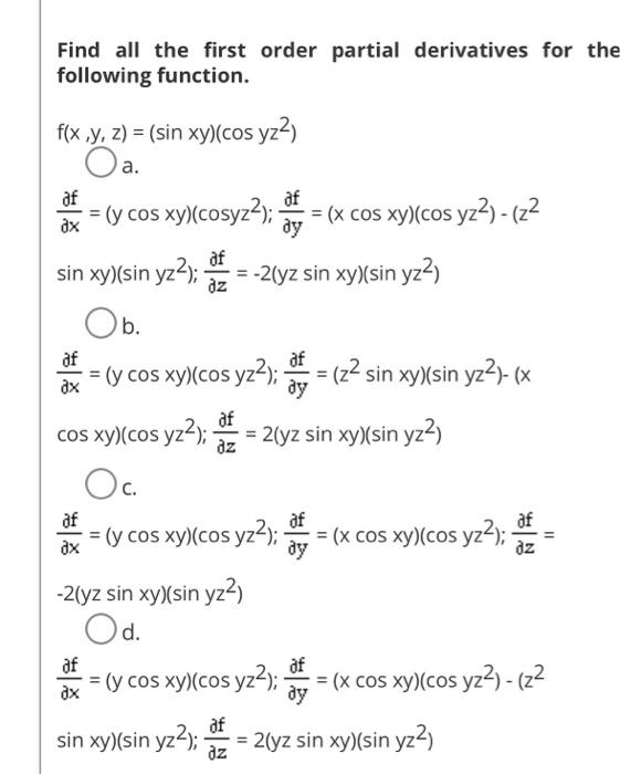 Find all the first order partial derivatives for the | Chegg.com