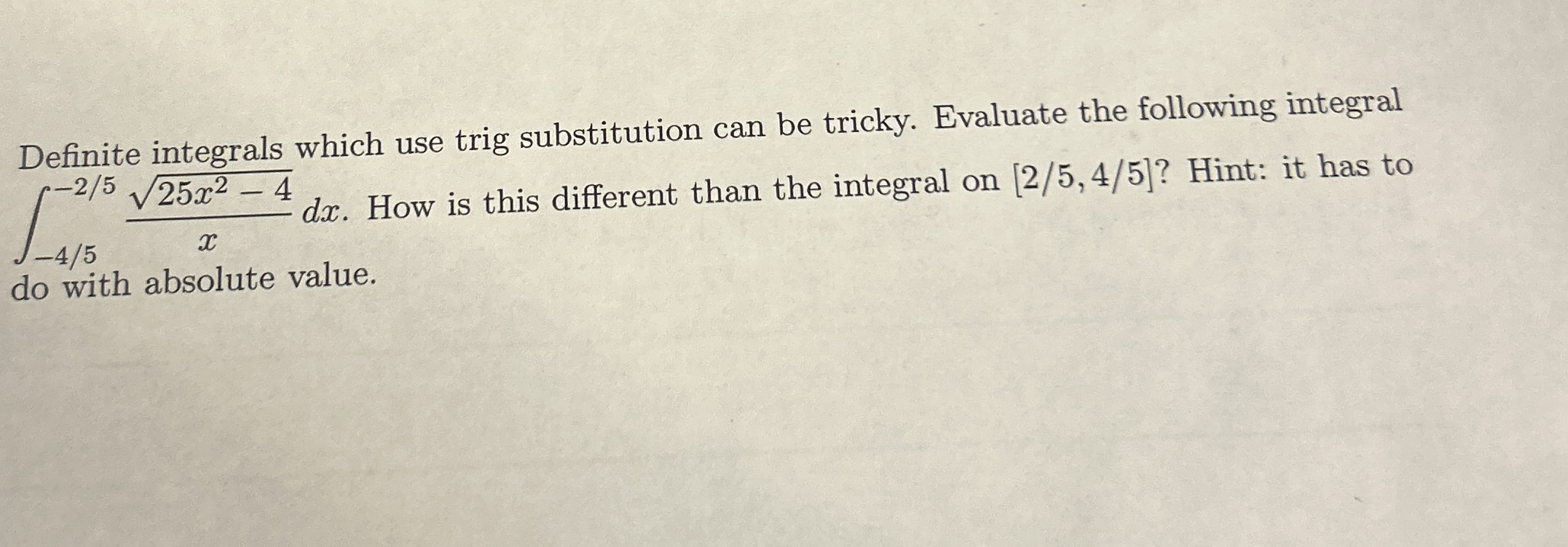 Solved Definite integrals which use trig substitution can be | Chegg.com
