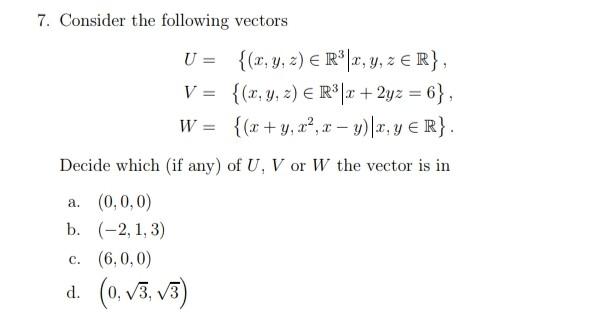 Solved 7. Consider the following vectors | Chegg.com