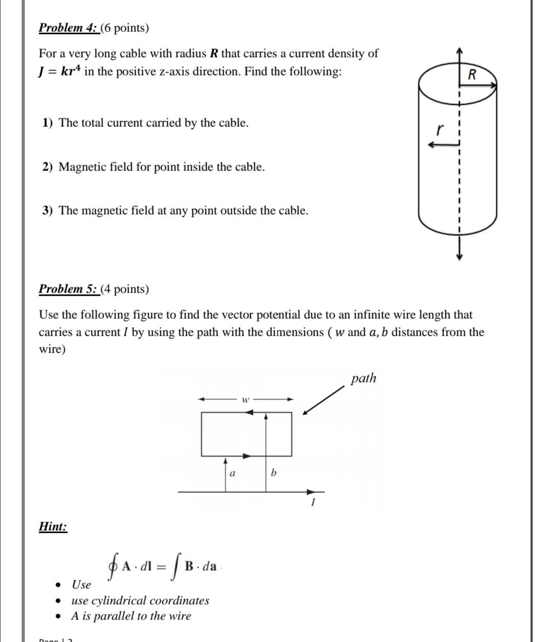 Solved Problem 4: (6 points) For a very long cable with | Chegg.com