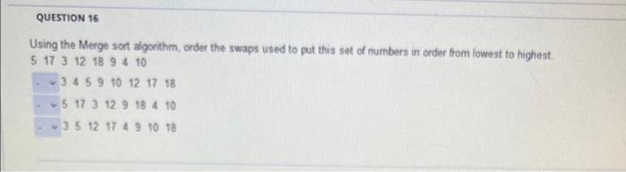 Solved Using the Merge sot algonthm, order the swaps used to | Chegg.com