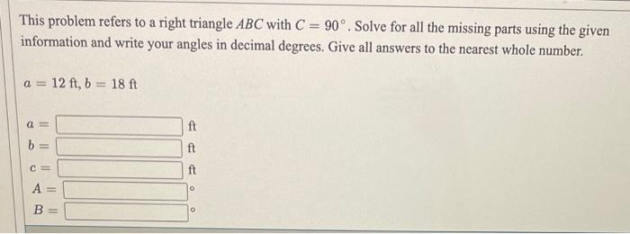 Solved This problem refers to a right triangle ABC with | Chegg.com