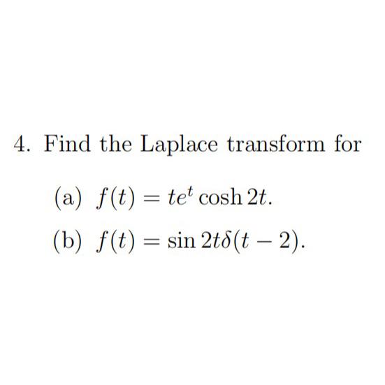Solved Find the Laplace transform | Chegg.com