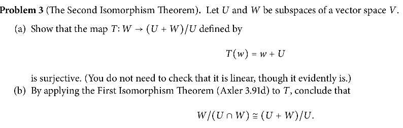 Solved Problem 3 (The Second Isomorphism Theorem). Let U and | Chegg.com