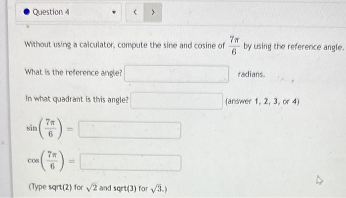 Solved Without using a calculator, compute the sine and | Chegg.com