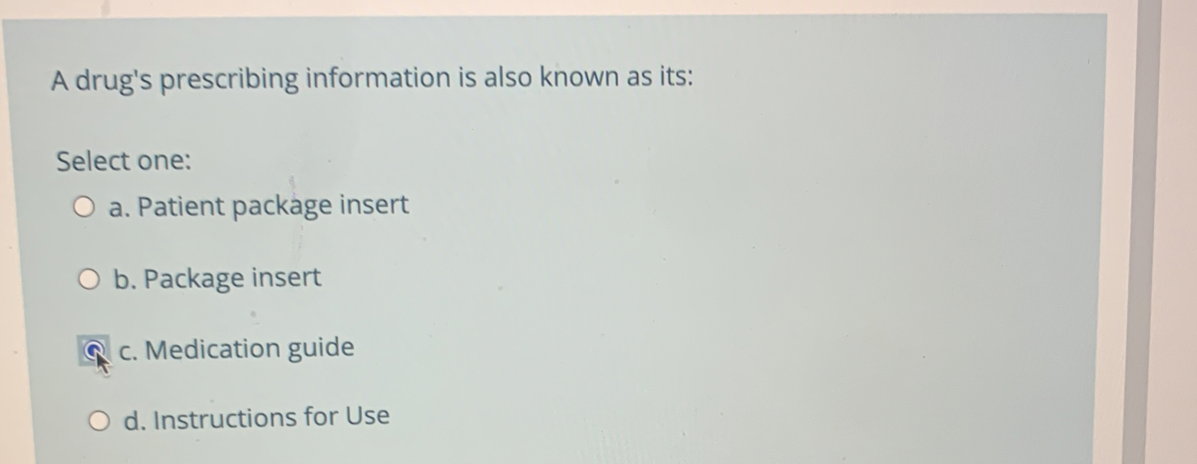Solved A drug's prescribing information is also known as | Chegg.com