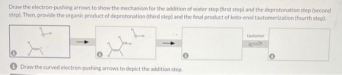 Solved Draw the electron-pushing arrows to show the | Chegg.com