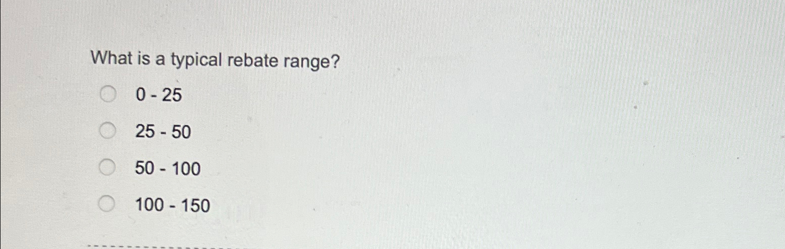 Solved What is a typical rebate | Chegg.com