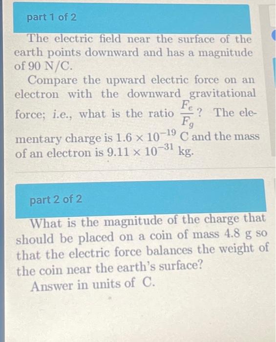 Solved part 1 of 2 The electric field near the surface of | Chegg.com