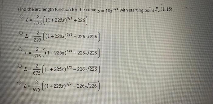 Solved Find the arc length function for the curve y=10x3/2 | Chegg.com