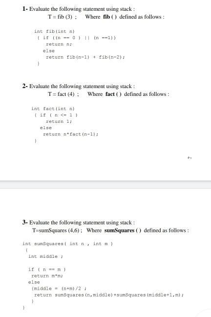 Solved 1 Evaluate The Following Statement Using Stack 