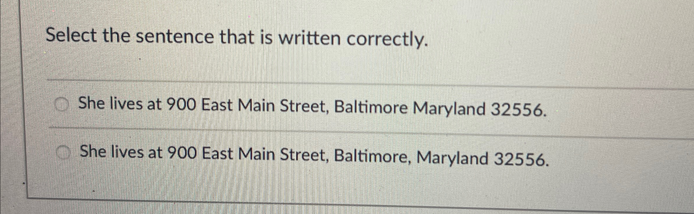 Solved Select the sentence that is written correctly.She | Chegg.com
