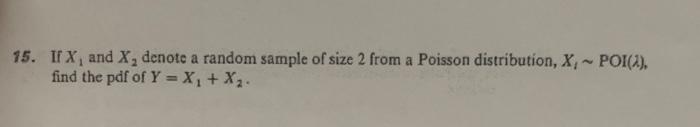 Solved 15. If X1 and X2 denote a random sample of size 2 | Chegg.com