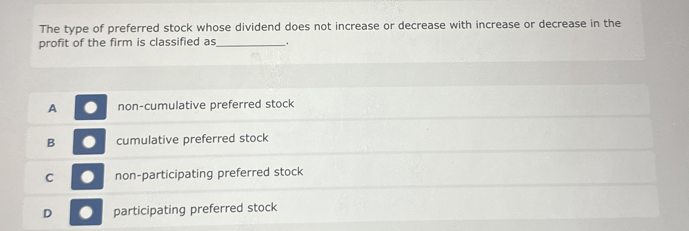 Solved The type of preferred stock whose dividend does not | Chegg.com