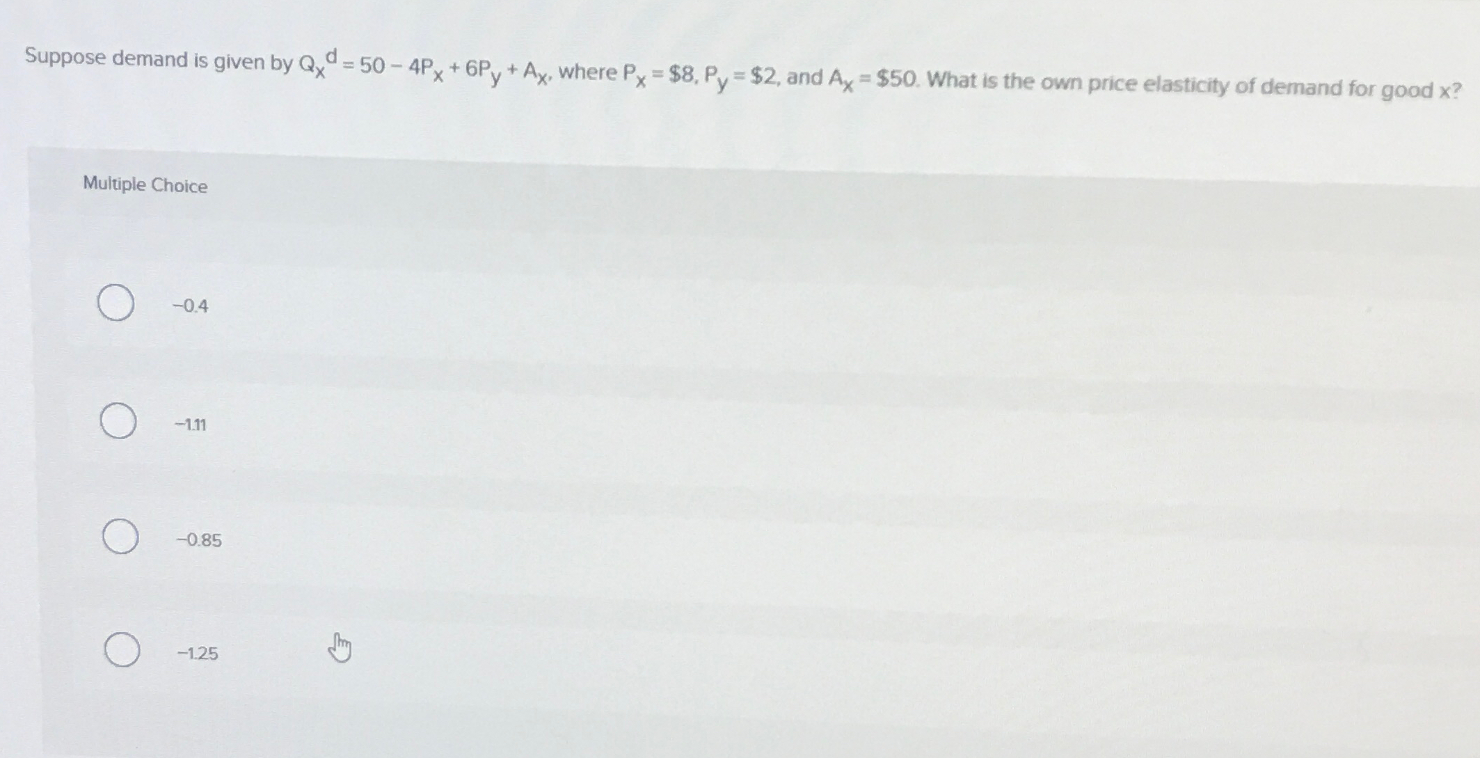 Solved Suppose demand is given by Qxd=50-4Px+6Py+Ax, ﻿where | Chegg.com