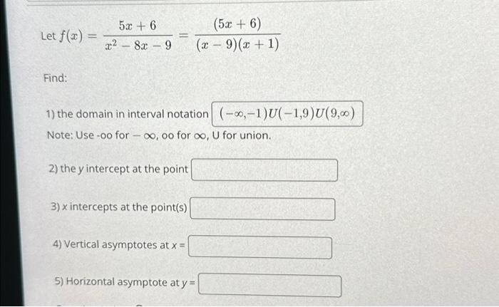 Solved Let f(x)=x2−8x−95x+6=(x−9)(x+1)(5x+6) Find: 1) the | Chegg.com
