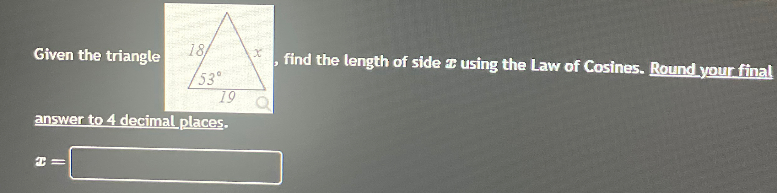 Solved Given the triangle find the length of side x using | Chegg.com