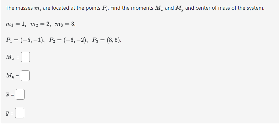 Solved The masses mi ﻿are located at the points Pi. ﻿Find | Chegg.com