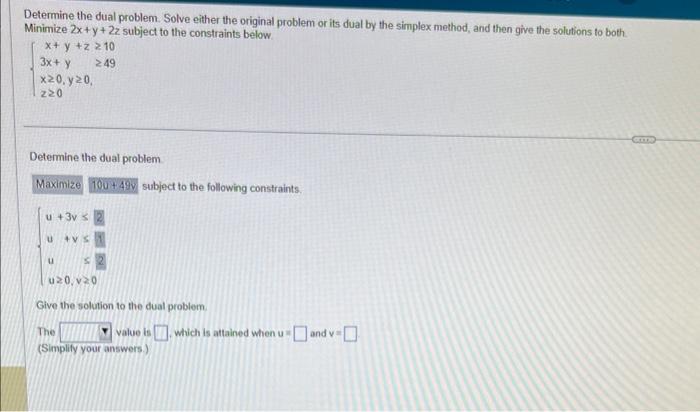Solved Determine the dual problem. Solve either the original | Chegg.com
