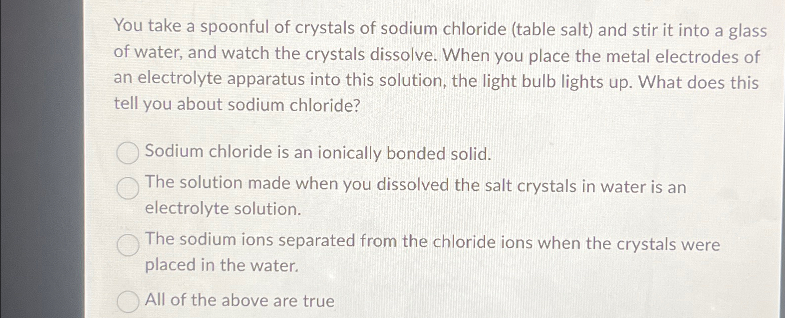 Solved You take a spoonful of crystals of sodium chloride | Chegg.com