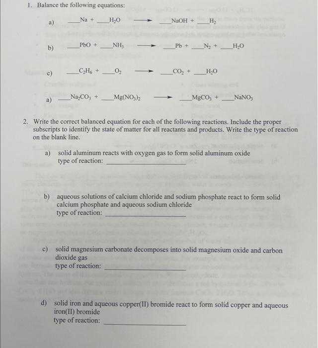 Solved 1. Balance the following equations: a) Na+H2O NaOH+H2 | Chegg.com