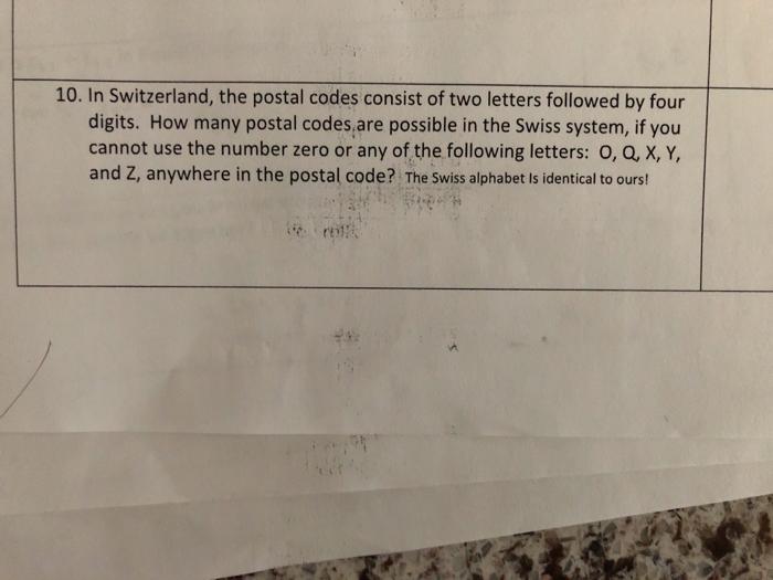 Solved 10. In Switzerland, the postal codes consist of two | Chegg.com