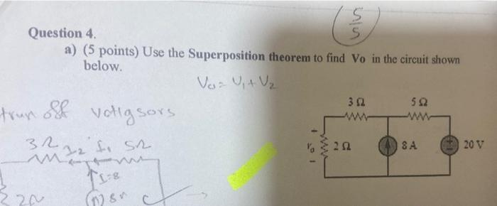 Solved Question 4. a) (5 points) Use the Superposition | Chegg.com