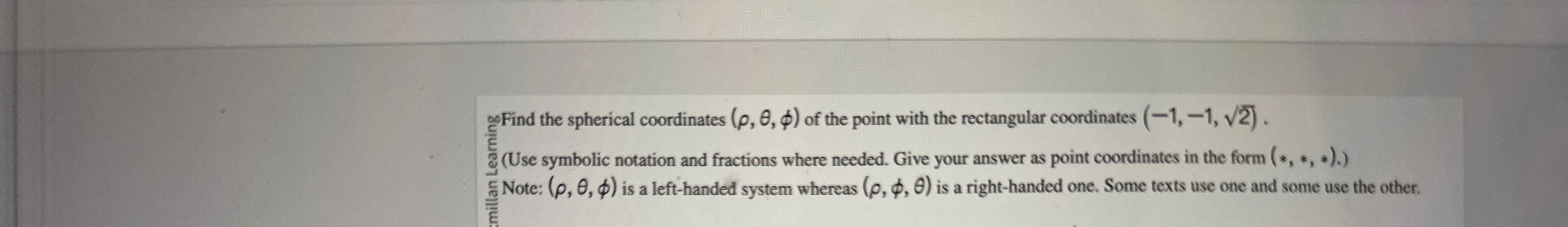 Solved C∞ ﻿find The Spherical Coordinates ρ θ φ ﻿of The