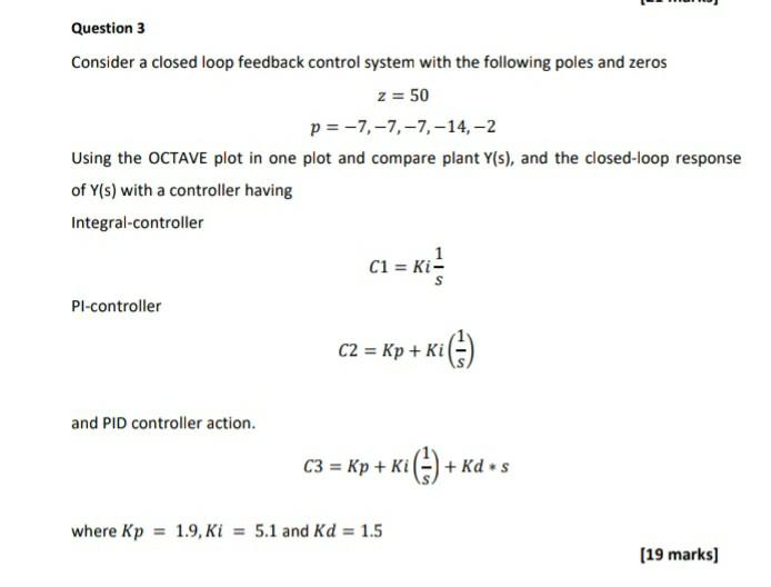 Solved Consider a closed loop feedback control system with | Chegg.com