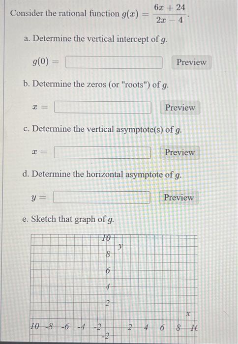 Solved Consider the rational function g(x)=2x−46x+24. a. | Chegg.com