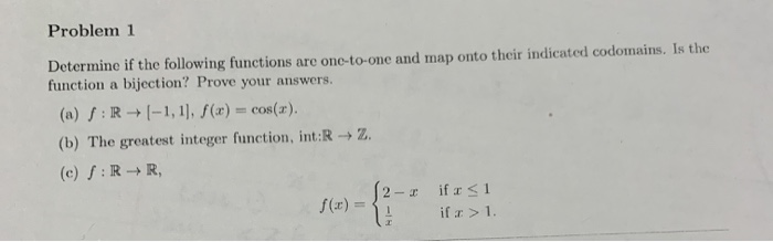 Solved Problem 1 Determine if the following functions are | Chegg.com