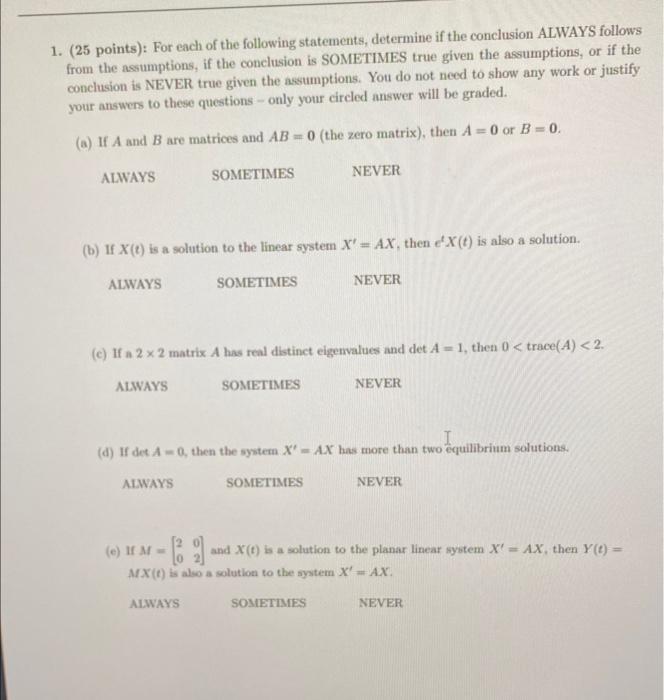 Solved 1. (25 points): For each of the following statements, | Chegg.com