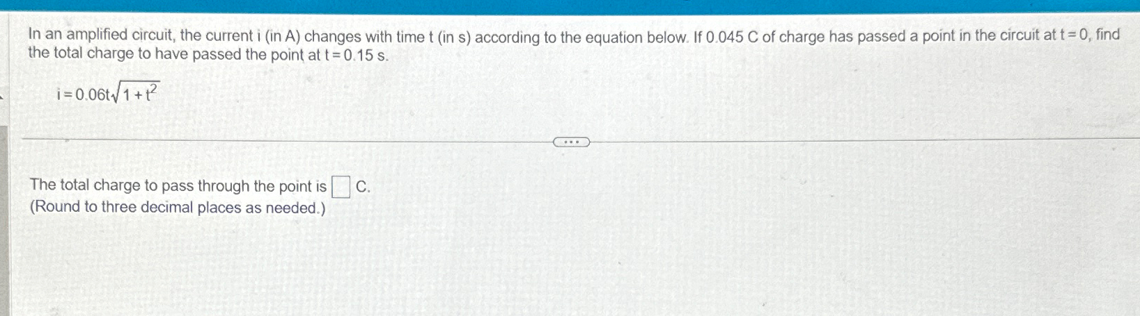 Solved In an amplified circuit, the current i (in A) | Chegg.com